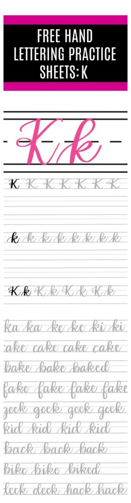 Free Hand Lettering Practice Sheets: K - Amy Latta Creations