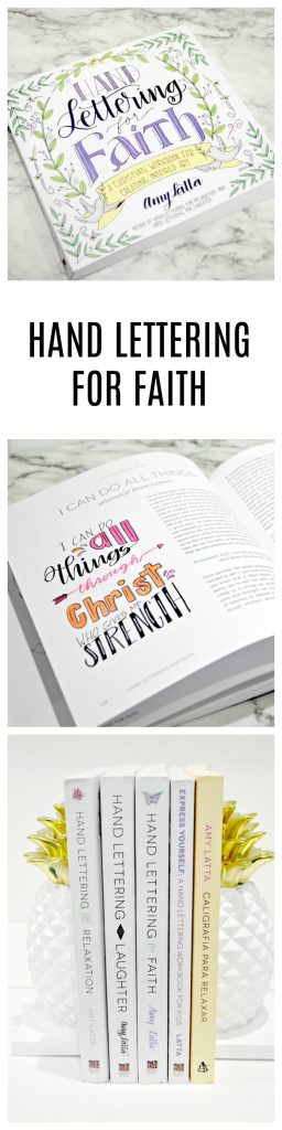 Hand Lettering for Faith: A Bible Journaling Book - Amy Latta Creations