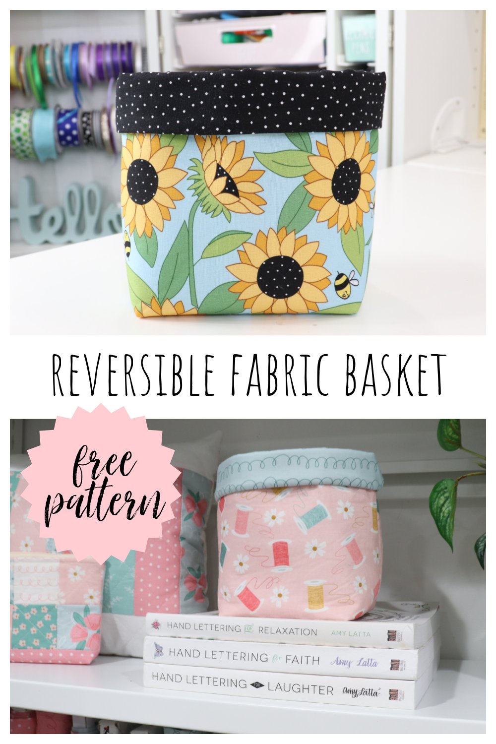 Reversible Fabric Basket - Free Pattern - Amy Latta Creations